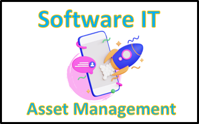 Software,Fitur, dan Cara Kerja IT Asset Management