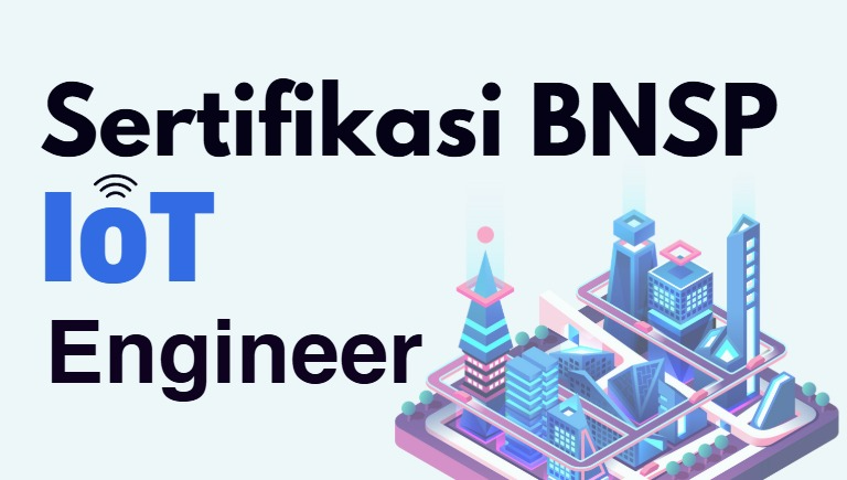 Dosen Lampung Sertifikasi BNSP IoT Engineer